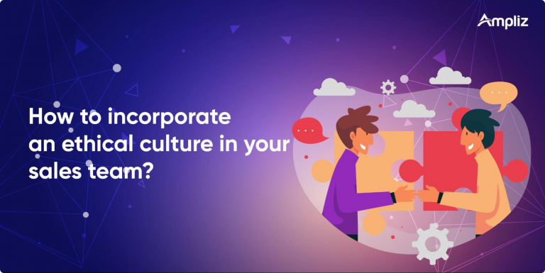 What is Sales Ethics: Definition and how to establish ethical behavior ...